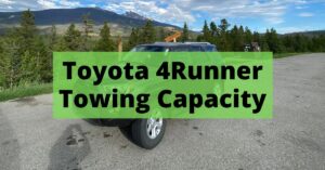 Toyota 4Runner Towing Capacity (2022-2016), Payload Capacity, and Curb ...